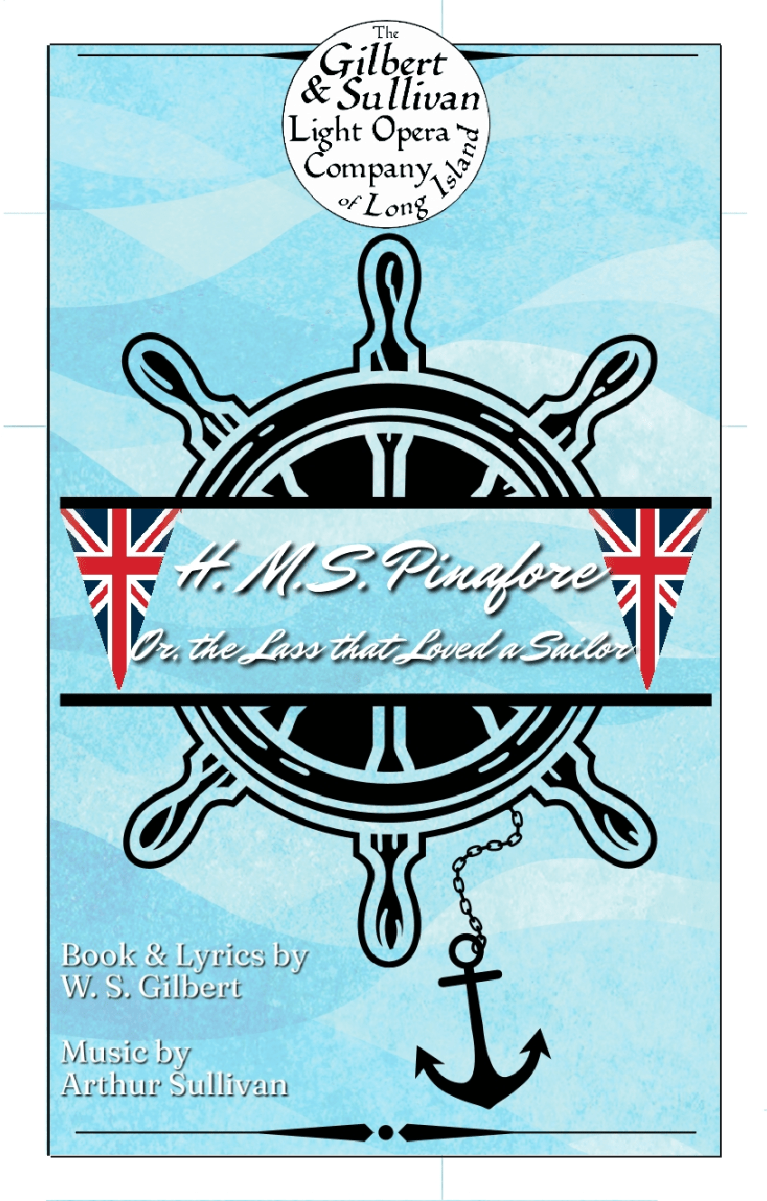 H.M.S. Pinafore – Gilbert and Sullivan Light Opera Company of Long Island